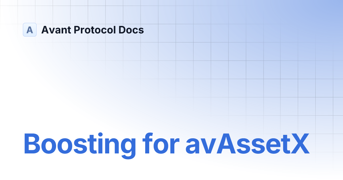 Boosting for avAssetX | Avant Protocol Docs