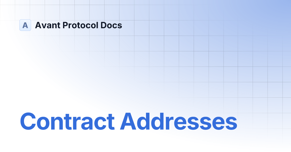 Contract Addresses | Avant Protocol Docs